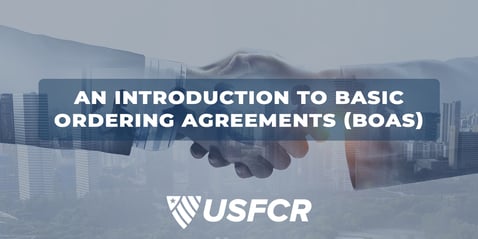 An Introduction to Basic Ordering Agreements (BOAs)