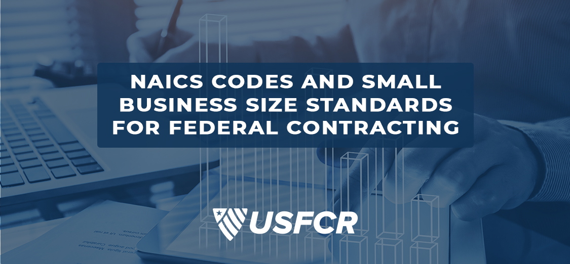 Understanding NAICS Codes and Small Business Size Standards for Federal ...