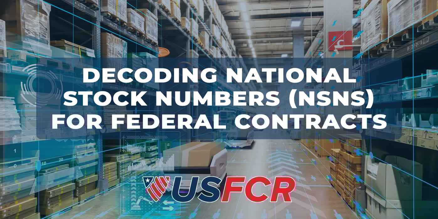 Decoding National Stock Numbers (NSNs) for Federal Contracts