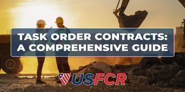 Task Order Contracts: Flexibility for Complex Projects