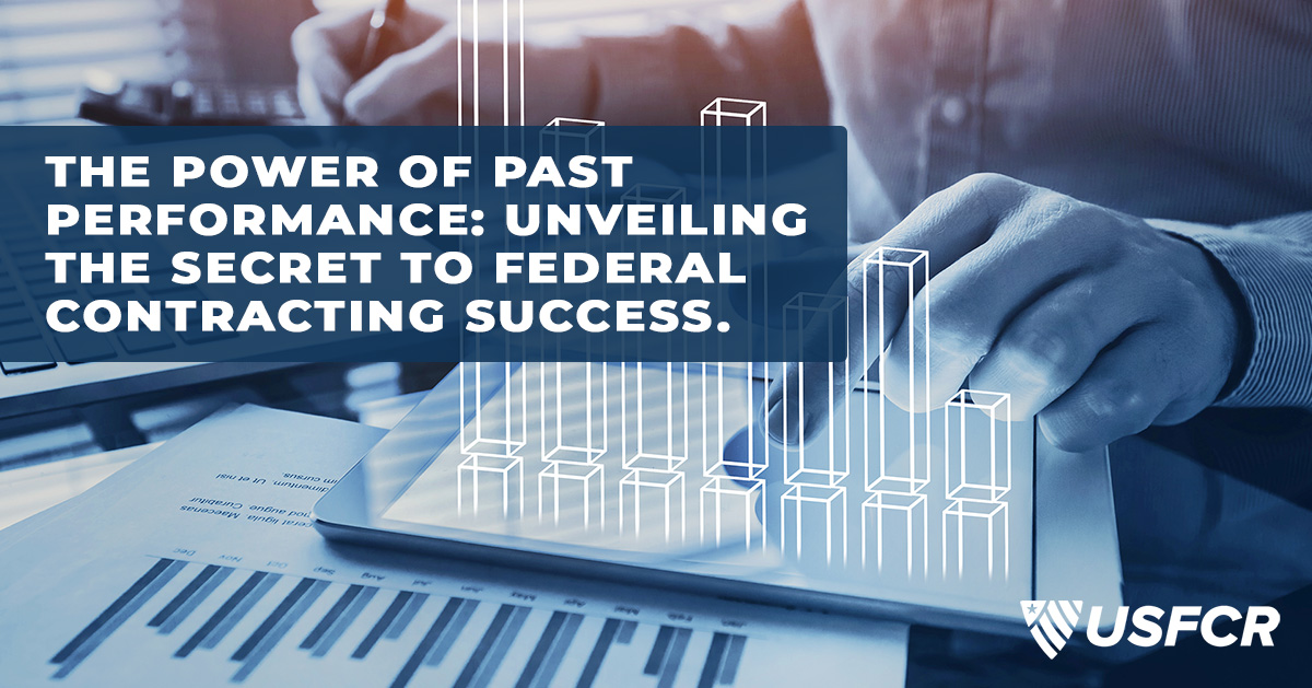 The Power of Past Performance: Unveiling the Secret to Federal ...