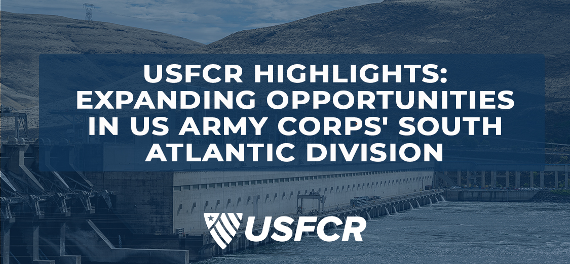 USFCR Highlights: Expanding Opportunities in US Army Corps' South ...