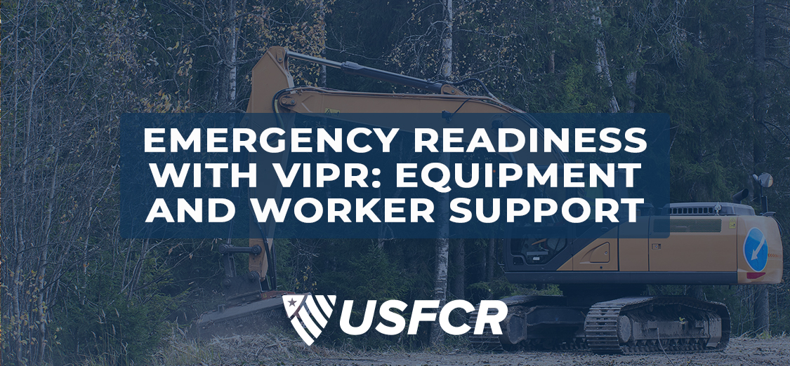 Emergency Readiness with VIPR: Equipment and Worker Support